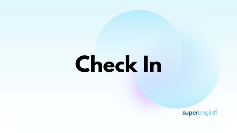 All About "Check In" - SuperEnglish