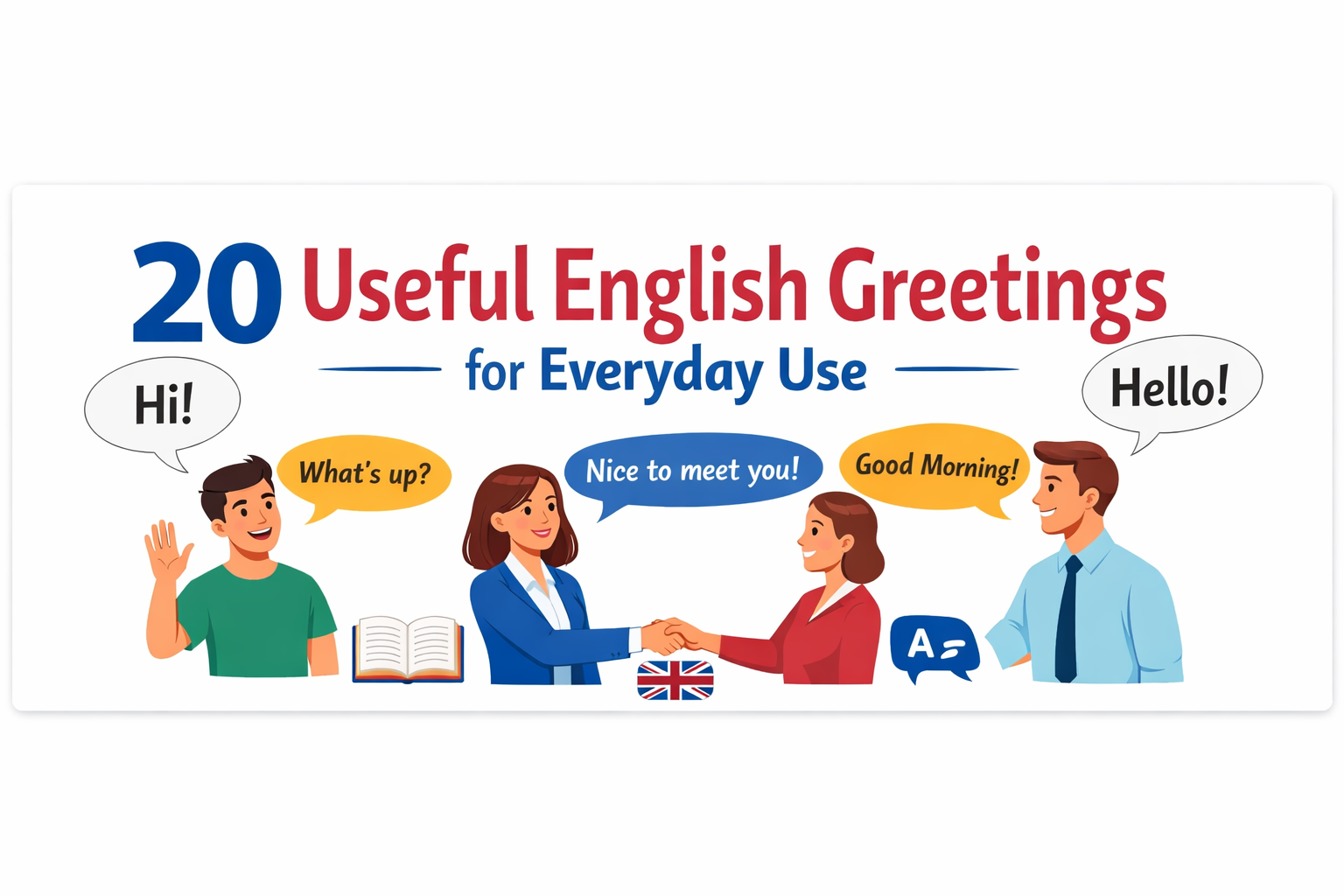 20 Useful English Greetings for Everyday Use - SuperEnglish